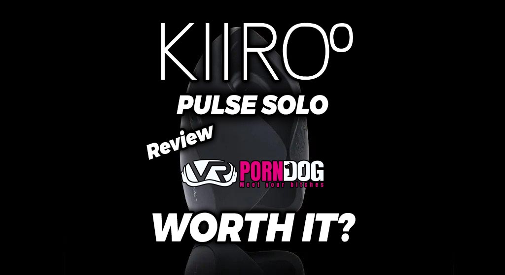 Kiiroo Pulse Solo Review: Interactive Male Vibrator-BEST in 2024?